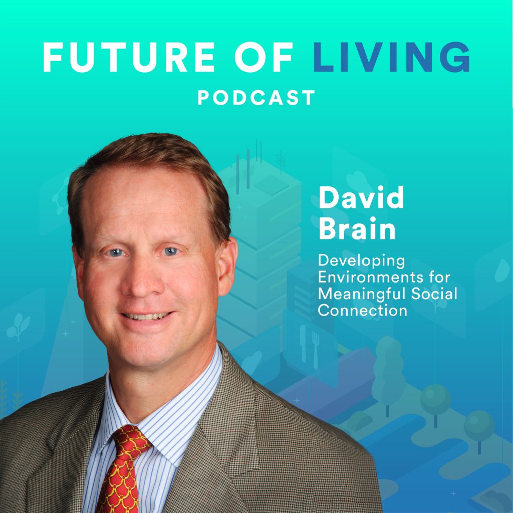 Developing Environments for Meaningful Social Connection with David ...